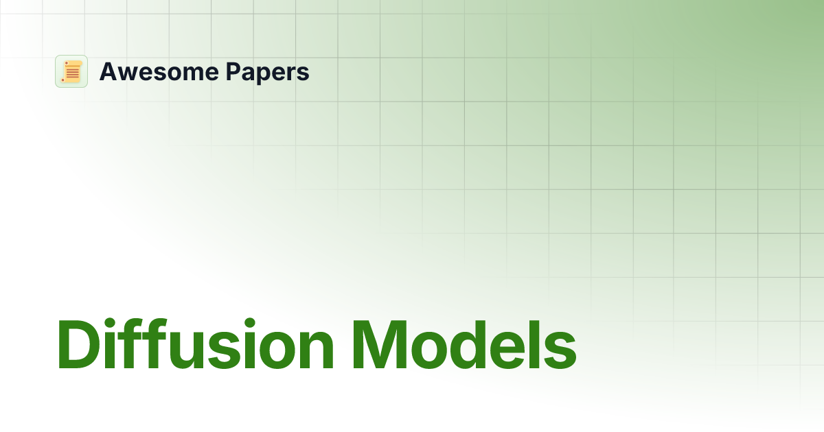 Diffusion Models | Awesome Papers